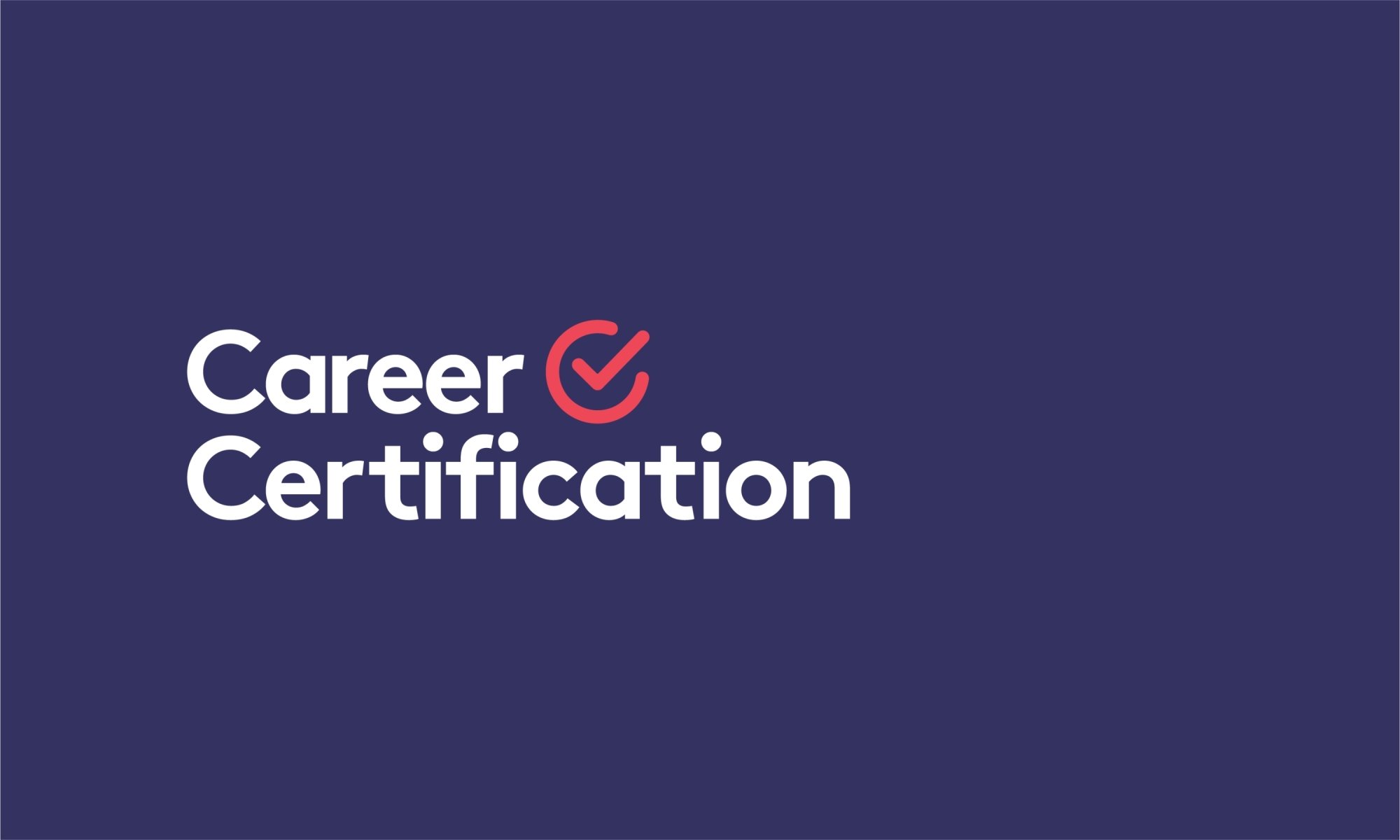 Pilot Program - Career Certification